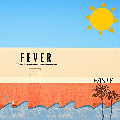 Reproducir Fever de Easty en Amazon Music