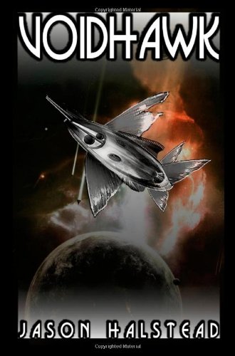 Voidhawk: Halstead, Jason: 9781449578220: Amazon.com: Books