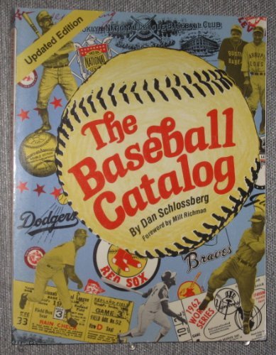 The Baseball Catalog: Schlossberg, Dan: 9780824603366: Amazon.com: Books