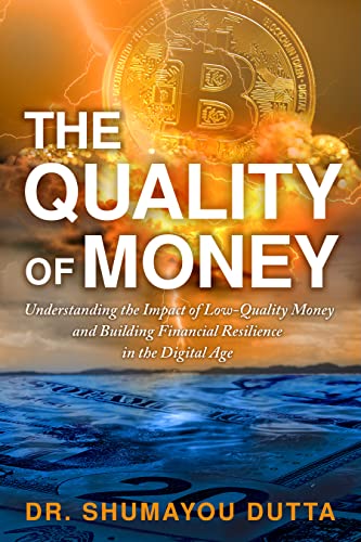 Amazon.com: The Quality of Money: Understanding the Impact of Low ...