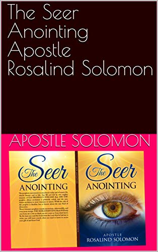 The Seer Anointing Apostle Rosalind Solomon - Kindle edition by Solomon ...