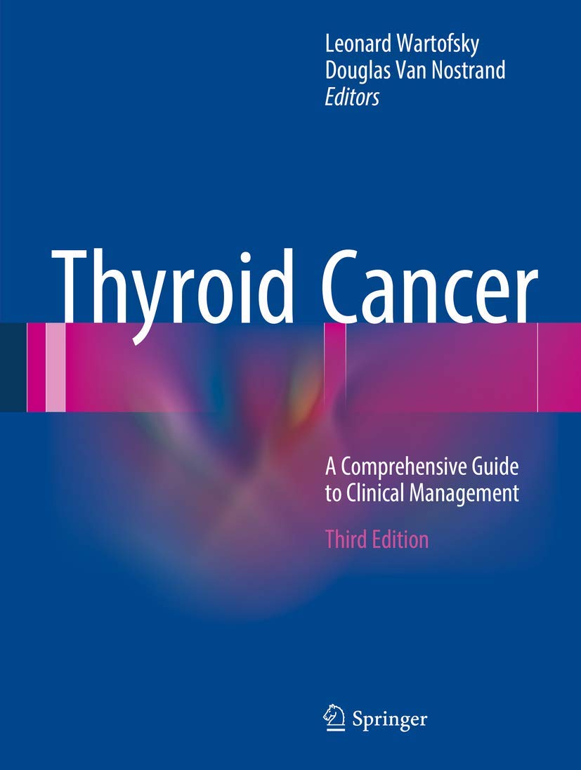 Thyroid Cancer: A Comprehensive Guide to Clinical Management ...