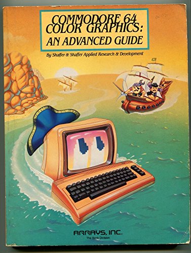 Amazon.co.jp: Commodore 64 Color Graphics: An Advanced Guide : Schaffer & Schaffer Applied ...