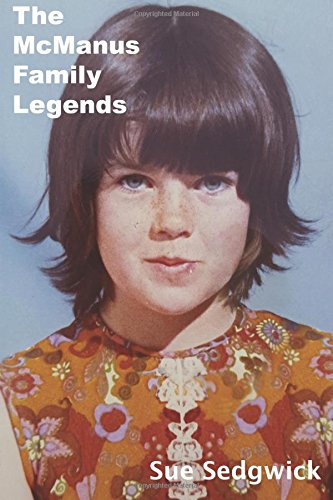 McManus Family Legends: Sedgwick, Mrs S: 9781532900020: Amazon.com: Books