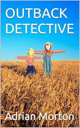 Amazon.co.jp: OUTBACK DETECTIVE (English Edition) eBook : Morton ...