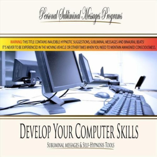 Amazon.com: Develop Your Computer Skills - Subliminal Messages ...