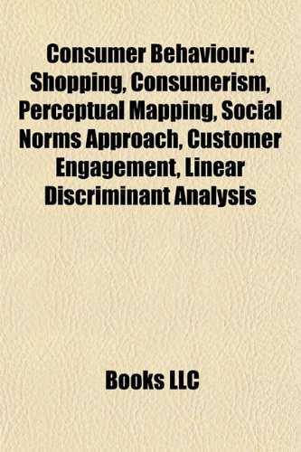 Consumer behaviour: Shopping, Consumerism, Perceptual mapping, Social ...