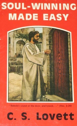 Soul Winning Made Easy: C. S. Lovett: 9780938148104: Amazon.com: Books