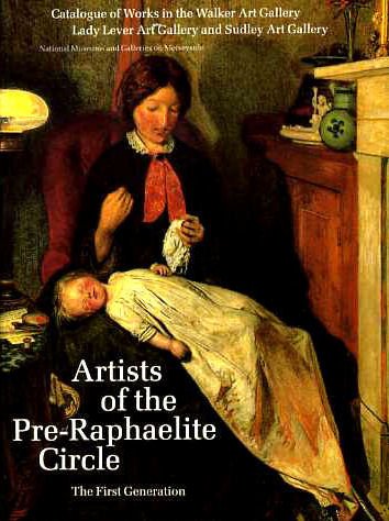 Artists of the Pre-Raphaelite Circle: The First Generation: Bennett ...
