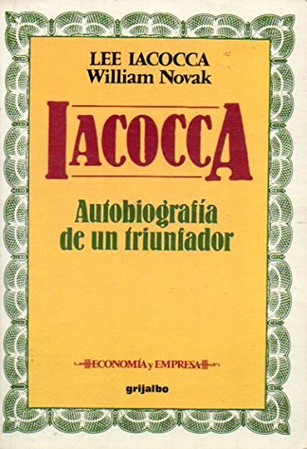 Amazon Iacocca Autobiografia De Un Triunfador Iacocca An