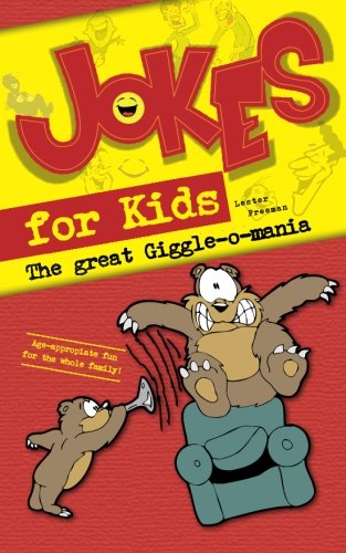 Jokes for Kids: The great Giggle-o-mania: Freeman, Lester ...