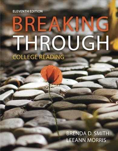 Breaking Through: College Reading (11th Edition): Smith, Brenda D ...