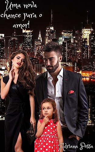 Amazon.com.br eBooks Kindle: Uma chance para o amor: Todo pecado tem perdão?, Possa, Adriana