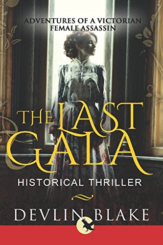 Amazon.com: The Last Gala: The Secret Chronicles Of A Female Victorian ...