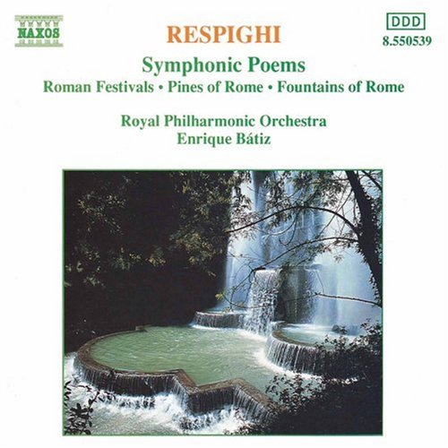 RESPIGHI - Pines of Rome / Fountains of Rome - Amazon.com Music