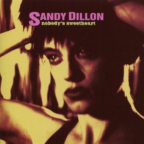 Play Nobody's Sweetheart by Sandy Dillon on Amazon Music
