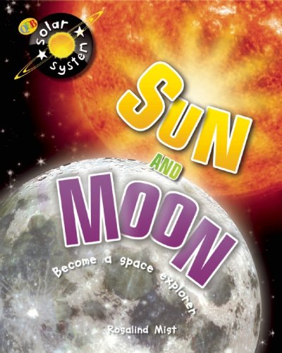 Sun and Moon (Solar System): Mist, Rosalind: 9781595665782: Amazon.com ...