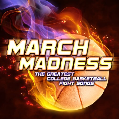Amazon.com: March Madness: The Greatest College Basketball Fight Songs ...