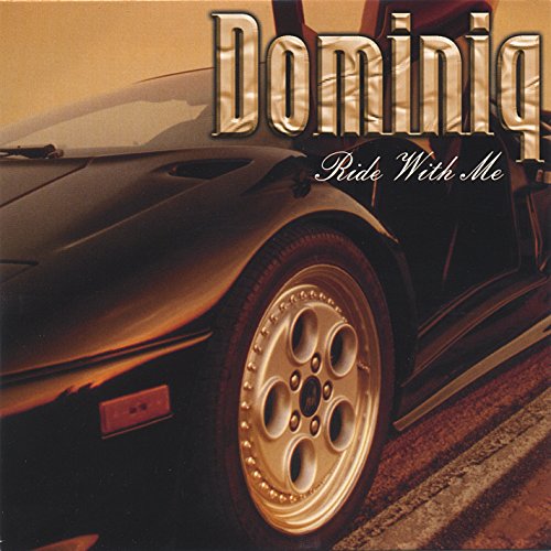 Amazon.com: Ride With ME : Dominiq: Digital Music