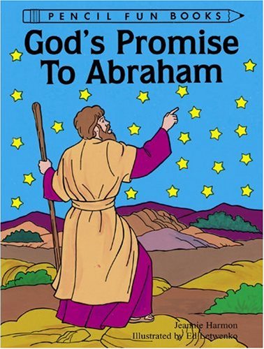 Gods Promise To Abraham (pencil fun book): Harmon, Jeannie ...