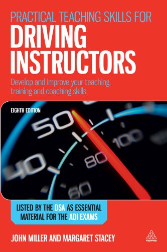 Practical Teaching Skills for Driving Instructors: Develop and Improve ...