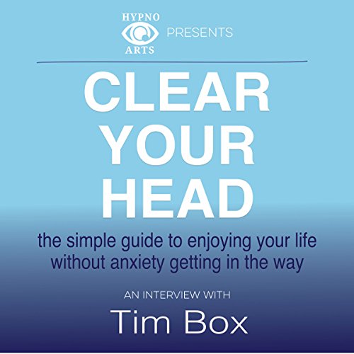 Amazon.com: Clear Your Head: The Simple Guide to Enjoying Your Life ...