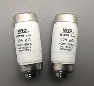 Miro RO26-50A Screw Fuse 380V 50 Amp D02 gG(Normal) 1PC - Amazon.com