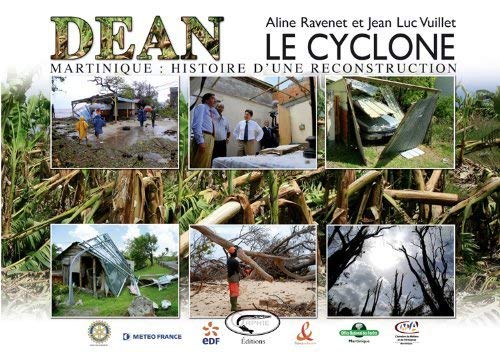 Amazon.com: Dean, le cyclone - Martinique, histoire d'une ...