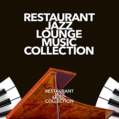 Play Restaurant Jazz Lounge Music Collection by Restaurant Jazz Music ...