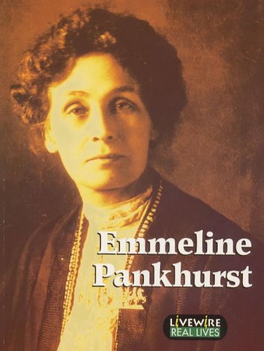 Emmeline Pankhurst. Livewire: Real Lives: Amazon.co.uk: Woodcock ...