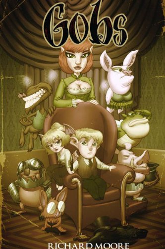 Gobs #1 (of 4): Richard Moore: Amazon.com: Books