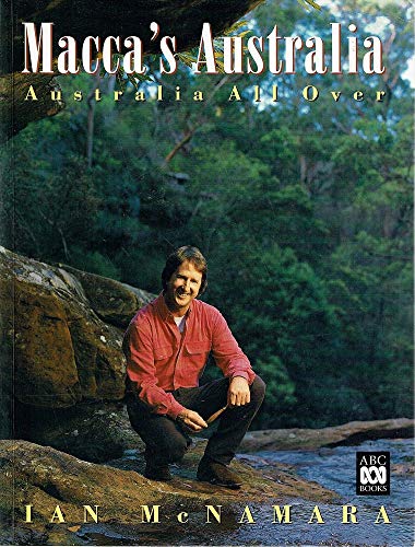 Macca's Australia: Australia All Over: Ian McNamara: 9780733306082 ...