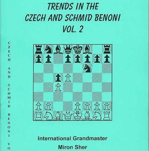 Amazon | Trends in the Czech and Schmid Benoni: v. 2 | Sher, Miron | Chess