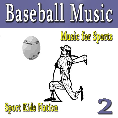 Amazon.co.jp: Music for Sports Baseball Music, Vol. 2 : Sports Kids ...