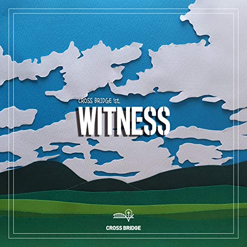 Amazon.com: WITNESS : Cross Bridge: Digital Music