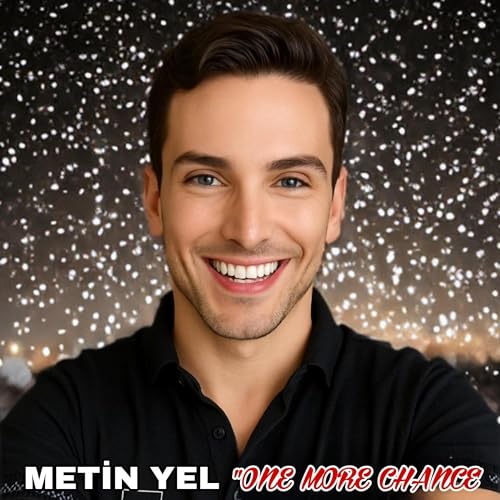 Play ONE MORE CHANCE by Metin YEL on Amazon Music Unlimited
