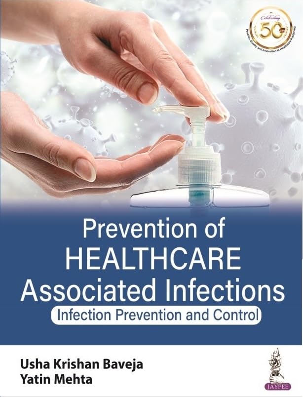 Prevention of Healthcare Associated Infections: Infection Prevention ...