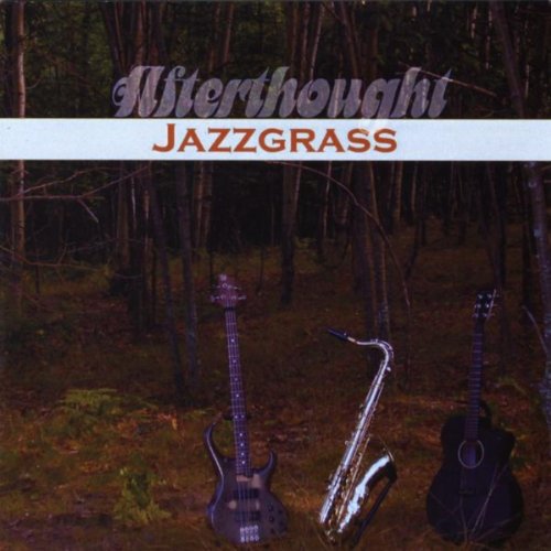 Play Jazzgrass by The Afterthought on Amazon Music