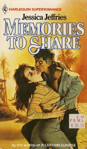 Memories to Share: Jessica Jeffries: 9780373701360: Amazon.com: Books