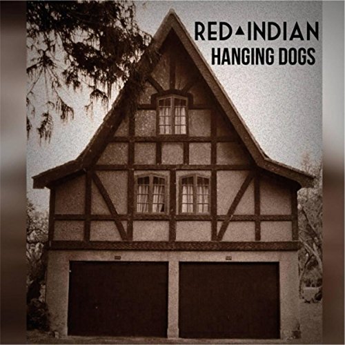 Play Hanging Dogs by Red Indian on Amazon Music