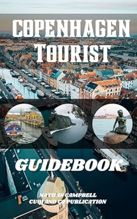 Amazon.com: Copenhagen Tourist Guidebook : A Comprehensive Travel Guide ...