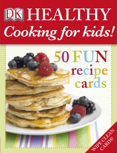 Healthy Cooking for Kids!: 50 Fun Recipe Cards: Graimes, Nicola, DK ...