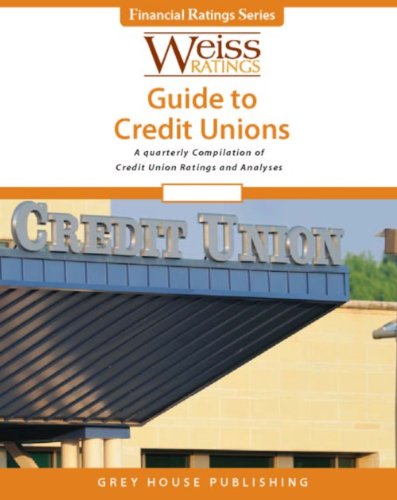 Buy Weiss Ratings Guide to Credit Unions Summer 2012: A Quarterly ...