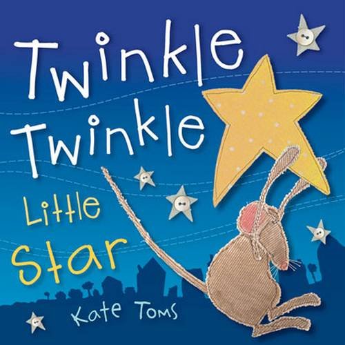 Twinkle Twinkle Little Star (Kate Toms Mini): Kate Toms: 9781782351368 ...