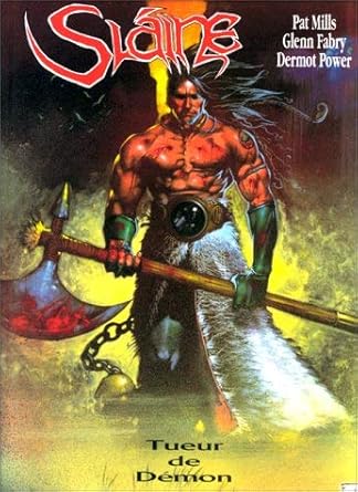 Slaine - Tome 05: Tueur de démon: Fabry, Glenn, Power, Dermot, Mills ...