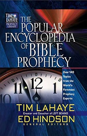 Exploring Bible Prophecy from Genesis to Revelation: Clarifying the ...