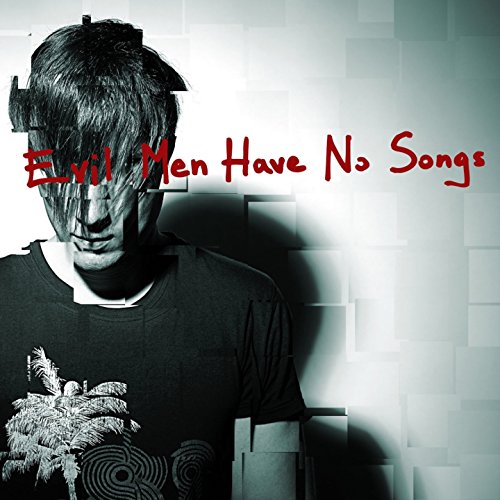 Play Evil Men Have No Songs by Evil Men Have No Songs on Amazon Music
