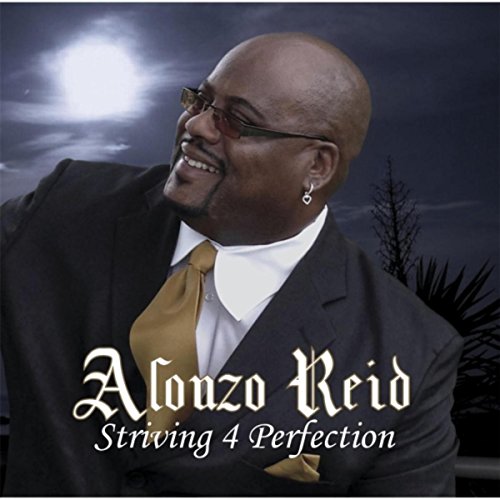 Amazon.com: Striving 4 Perfection : Alonzo Reid: Digital Music