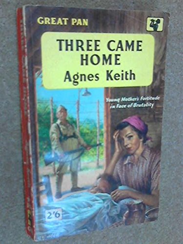 THREE CAME HOME.: Keith, Agnes.: Amazon.com: Books
