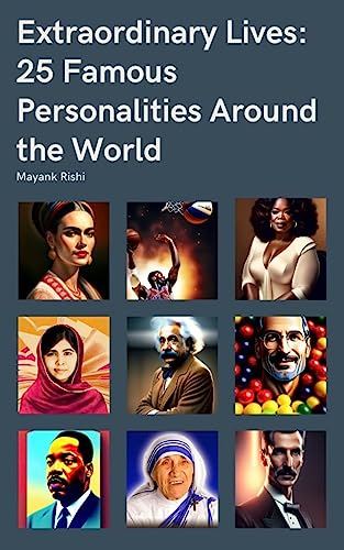 Extraordinary Lives 25 Famous Personalities Around the World eBook ...